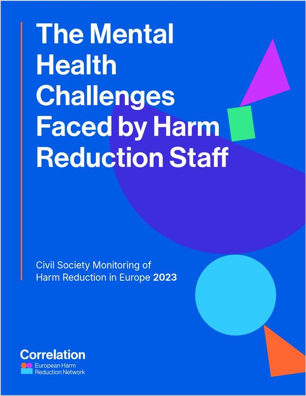 The mental health challenges faced by harm reduction staff ...