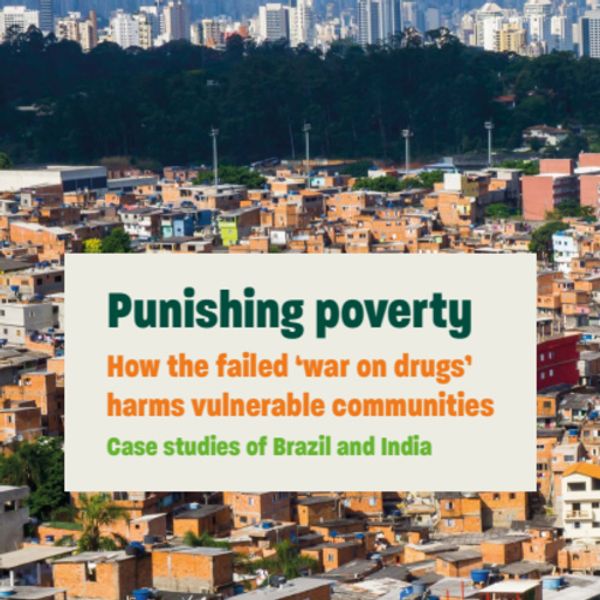 Punishing poverty - How the failed ‘war on drugs’ harms vulnerable ...