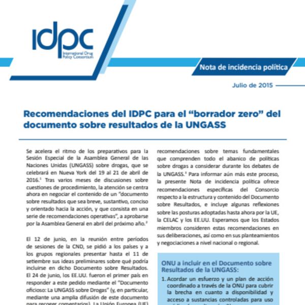 Recomendaciones del IDPC para el “borrador zero” del documento sobre resultados de la UNGASS ...