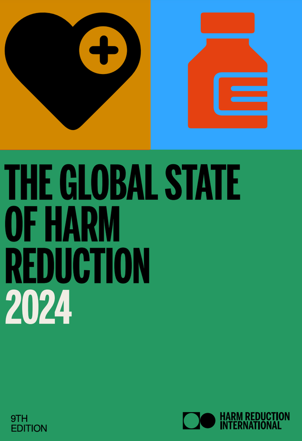 The Global State of Harm Reduction 2024 - International Drug Policy ...