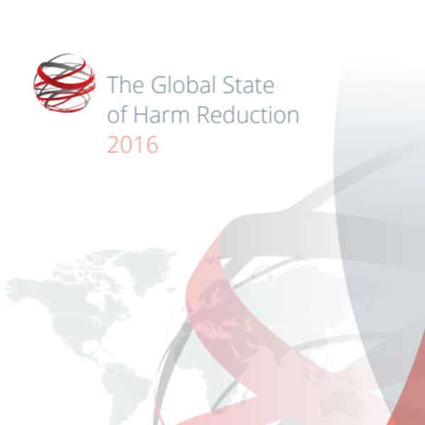 The global state of harm reduction 2016 - International Drug Policy ...