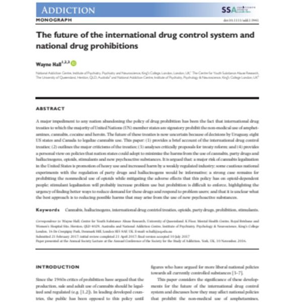 The future of the international drug control system and national drug ...