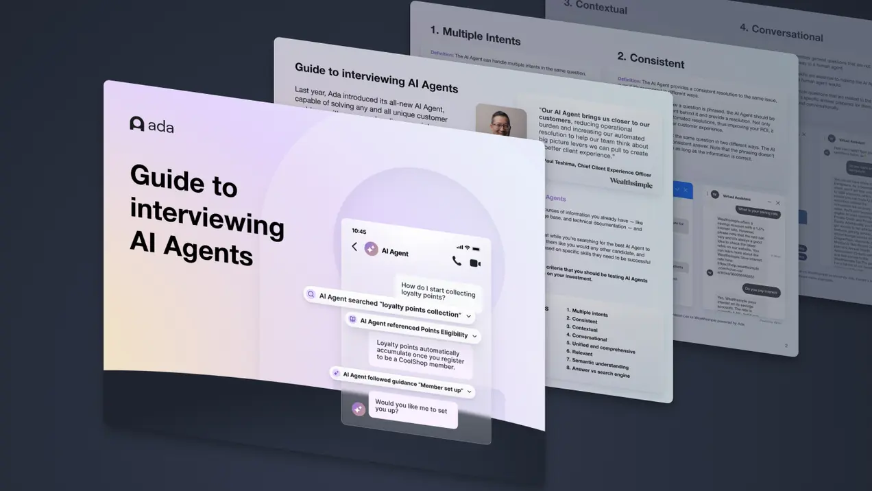 Guide to interviewing AI Agents | Ada Support