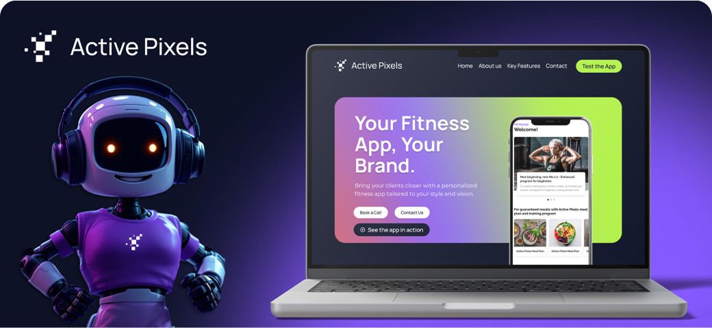 Active Pixels – Custom App to Grow Your Fitness Business