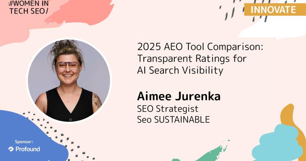 2025 AEO Tool Comparison | Women in Tech SEO