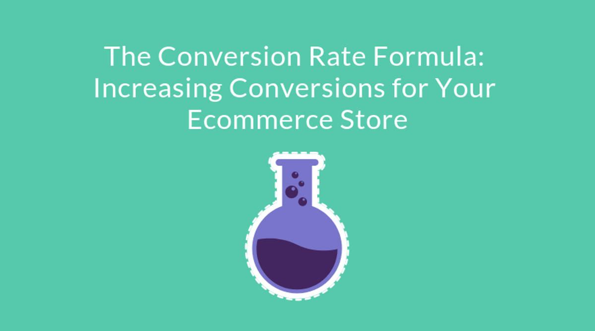 Conversion Rate Formula & Tips for Ecommerce Stores