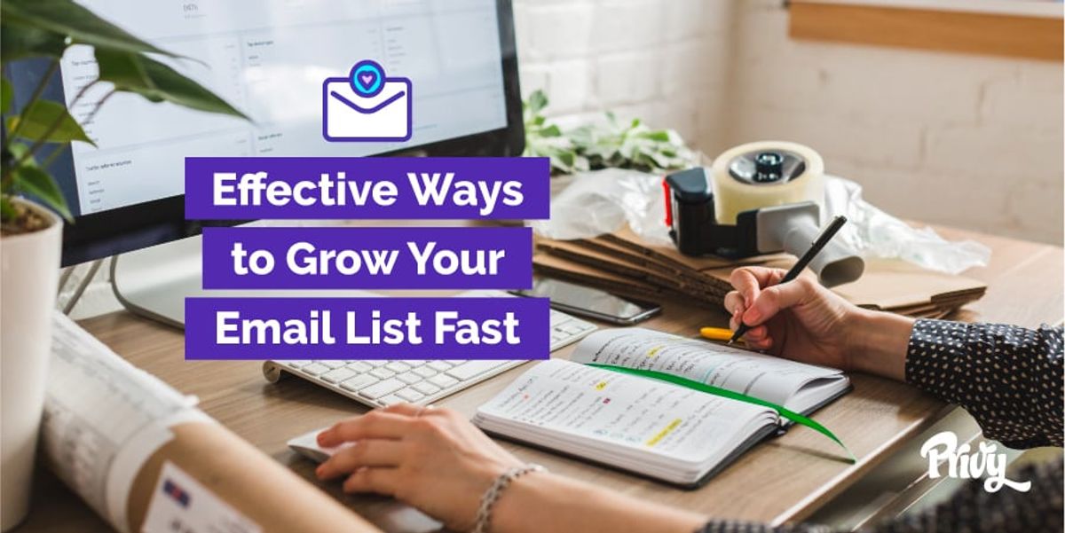 How To Grow Your Email List Fast | Privy