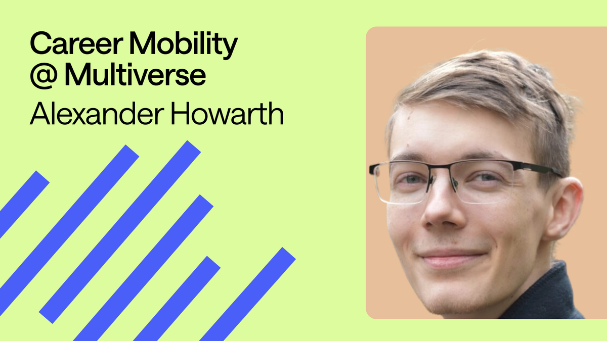 Career Mobility @ Multiverse: Alexander Howarth