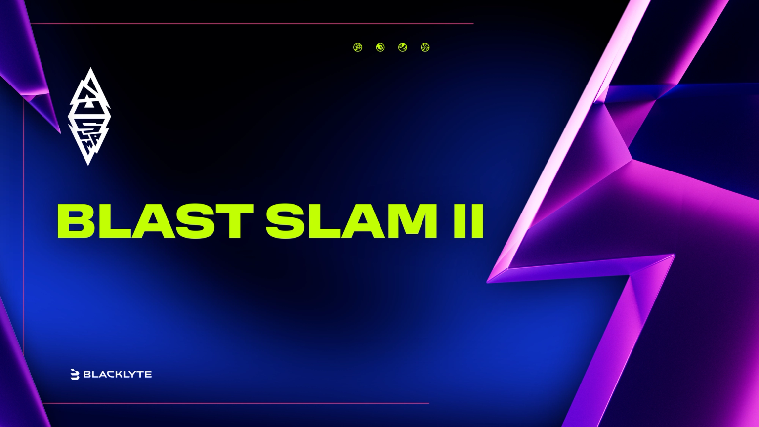 BLAST Slam II Teams Announcement