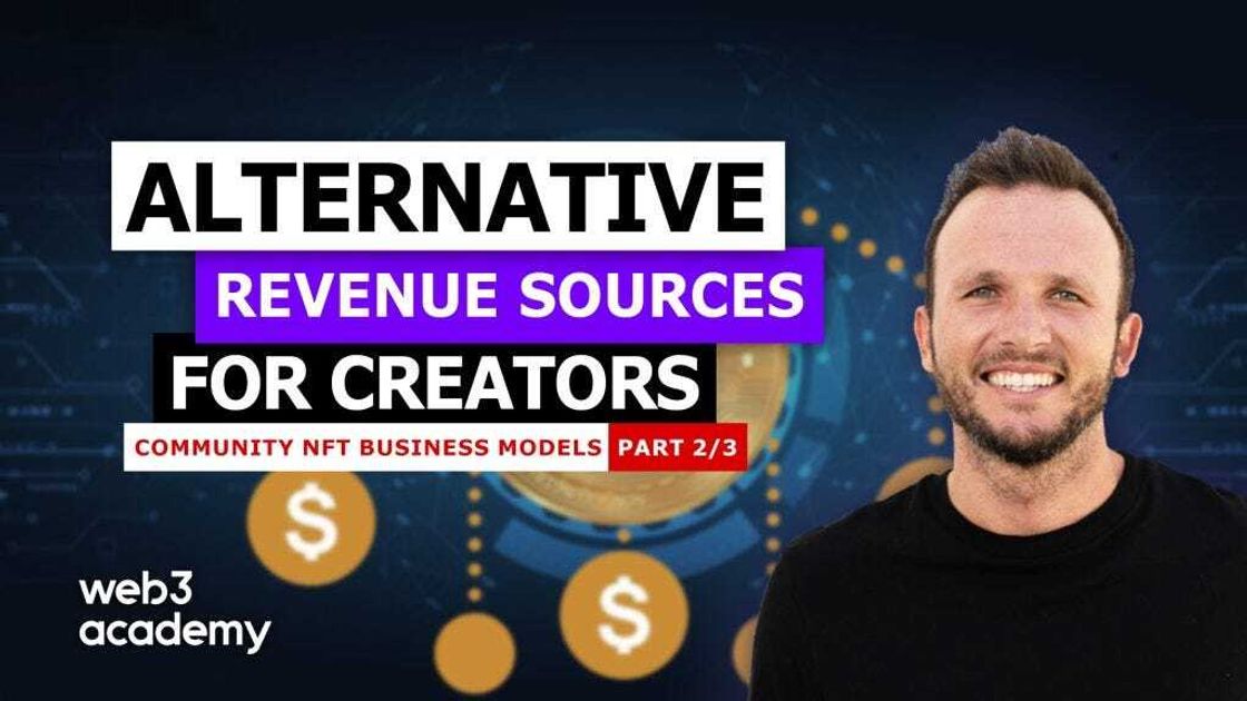 Community NFT Business Models Part 2: Alternative Revenue Sources for ...