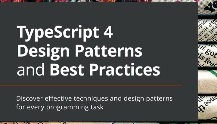 Typescript 4 Design Patterns And Best Practices Sitepoint Premium