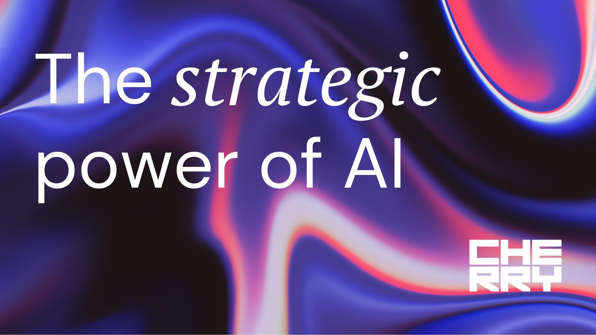 The strategic power of AI