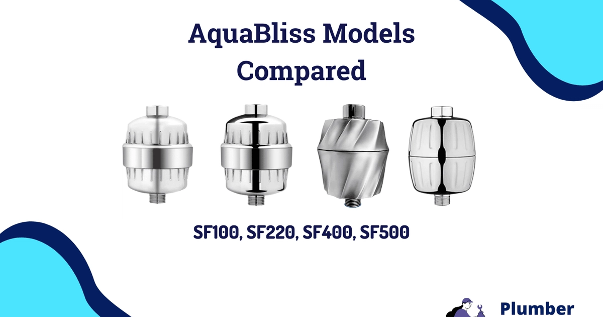 AquaBliss Shower Filter Models SF100, SF220, SF400, and SF500 Compared ...