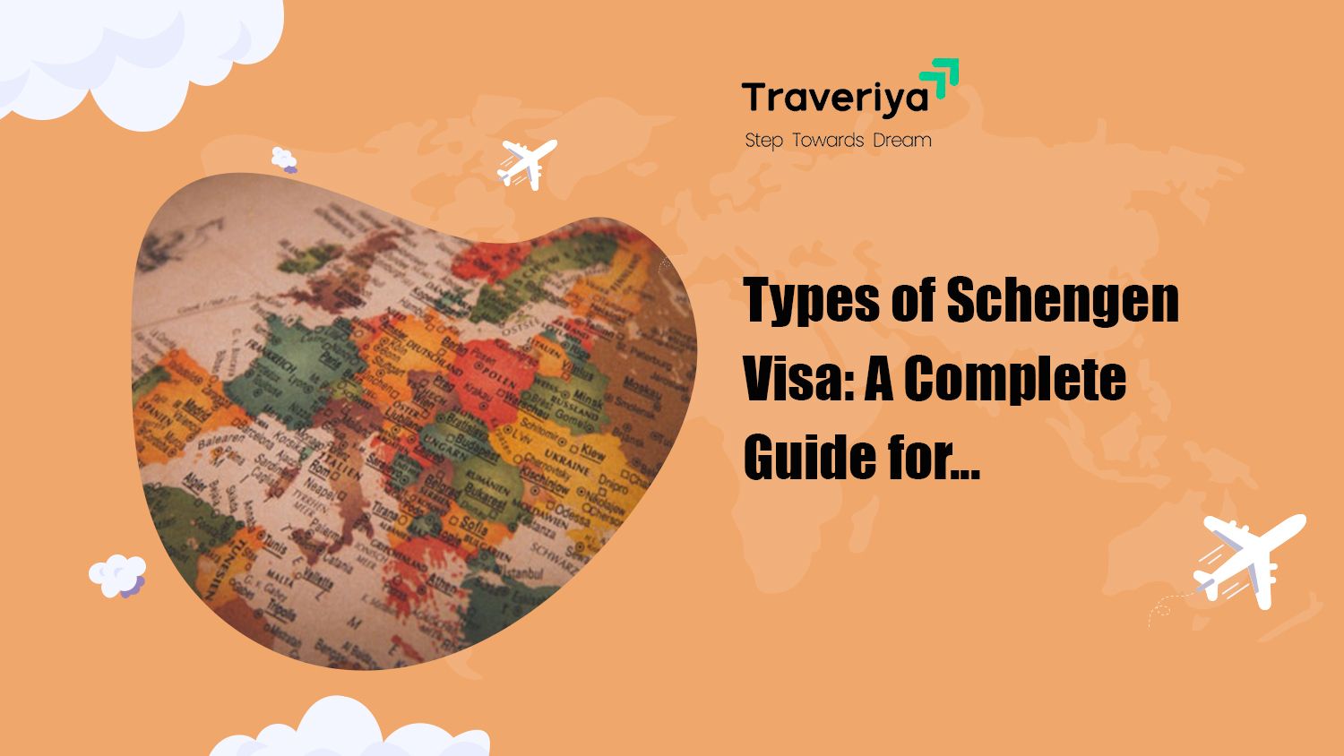Types of Schengen Visa for Your Next Europe Tour | Traveriya