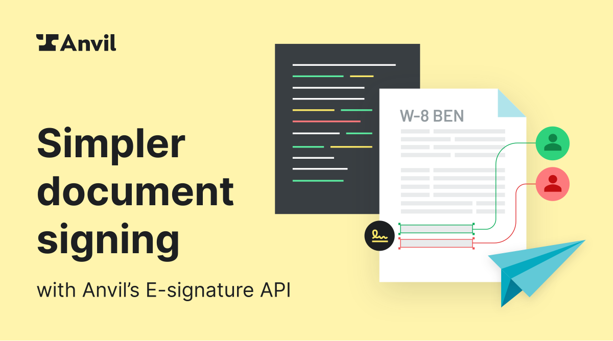 How to Use Anvil’s E-Signature API to Simplify Your Document Signing ...