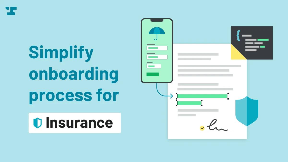 Simplify the customer onboarding process in Insurance | PDF Workflow
