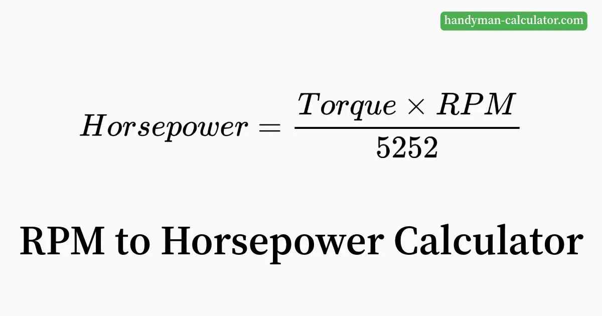 RPM to Horsepower Calculator: Calculate HP from RPM & Torque