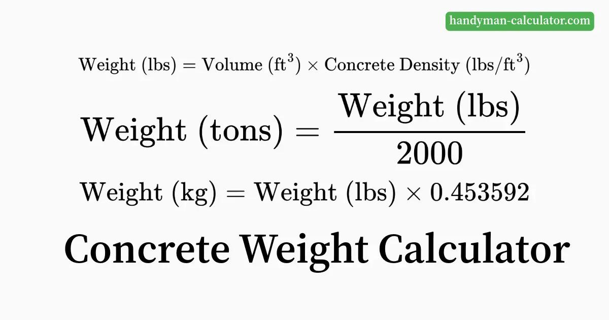 Concrete Weight Calculator: Estimate Weight by Volume & Type (kg, lbs, tons)