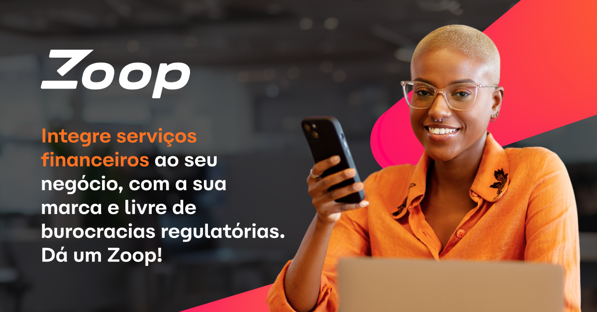 Serviços financeiros com a sua marca | Zoop | Zoop