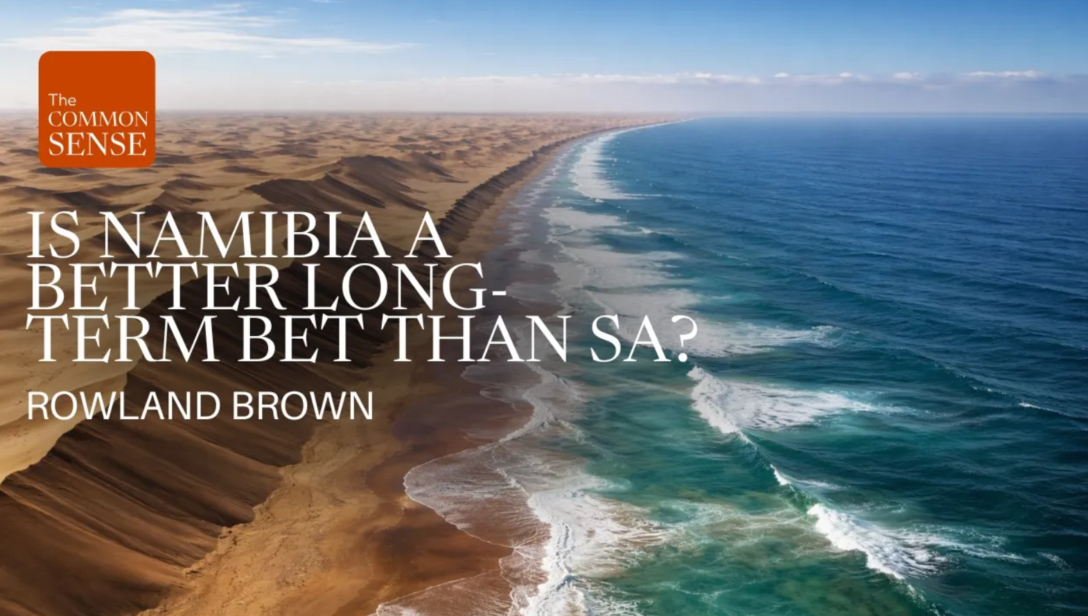 Is Namibia a Better Long-Term Bet Than SA? - Watch on YouTube