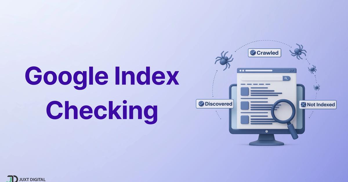 The Ultimate Technical Guide to Google Index Checking and Optimization