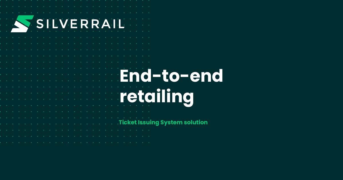 Ticket Issuing System - SilverRail