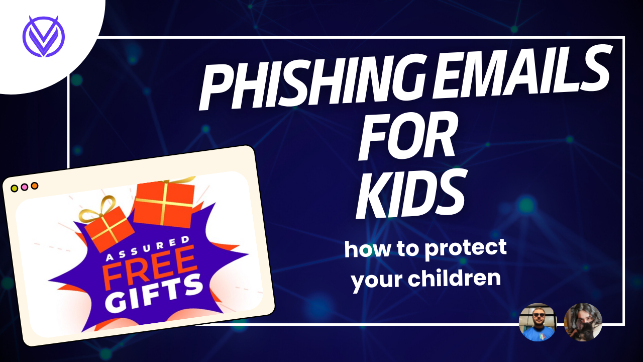 Phishing Emails for Kids | Vigilainte