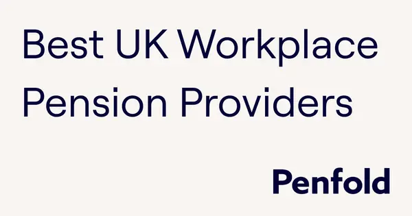 Best UK Workplace Pension Providers Compared | Penfold
