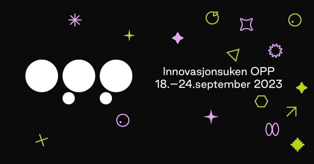 Innovasjonsuken OPP | Kick off innovasjonsuken OPP 2023 Innovasjonsuken OPP | Kick off innovasjonsuken OPP 2023