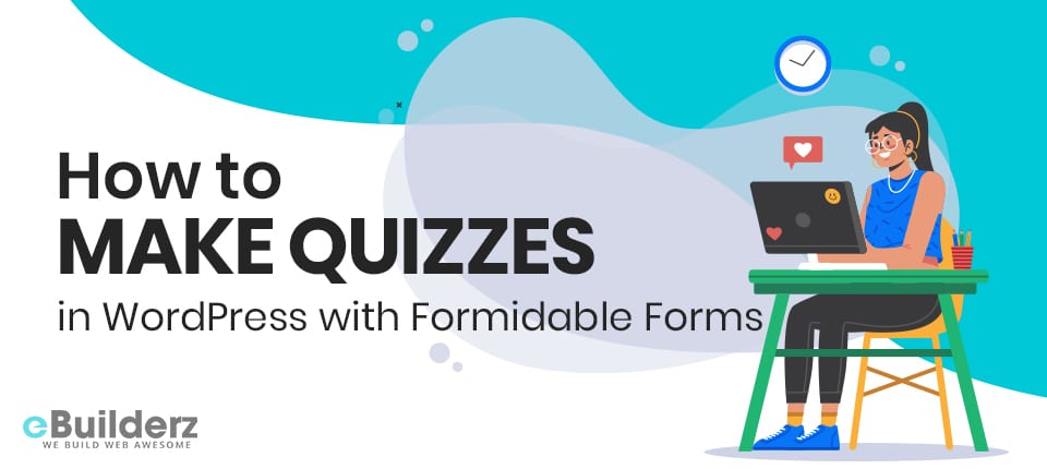 How to Make a Quiz in WordPress with Formidable Forms
