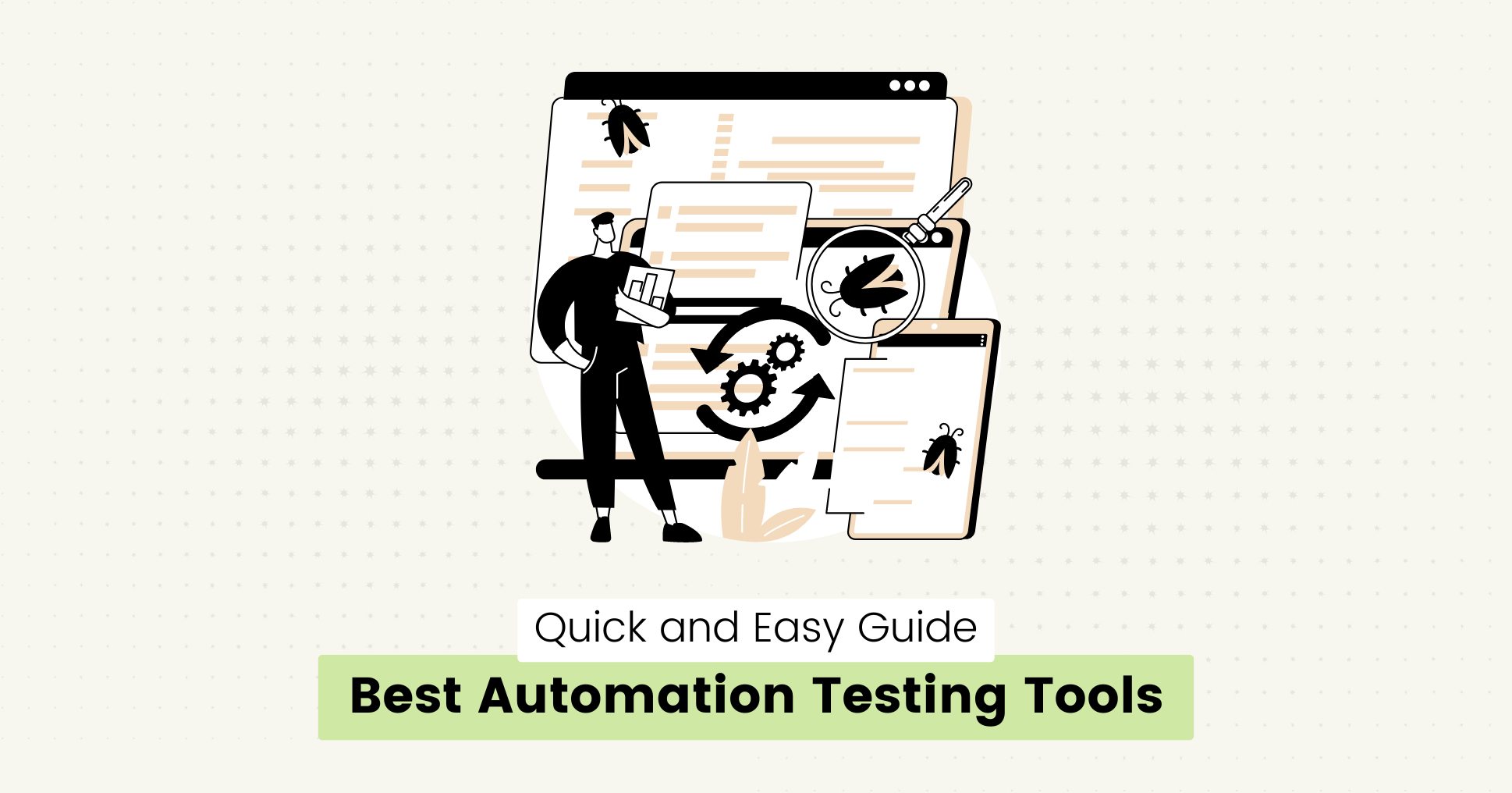 Lost Pixel Blog - 12 Best Automation Testing Tools for QA Engineers and ...