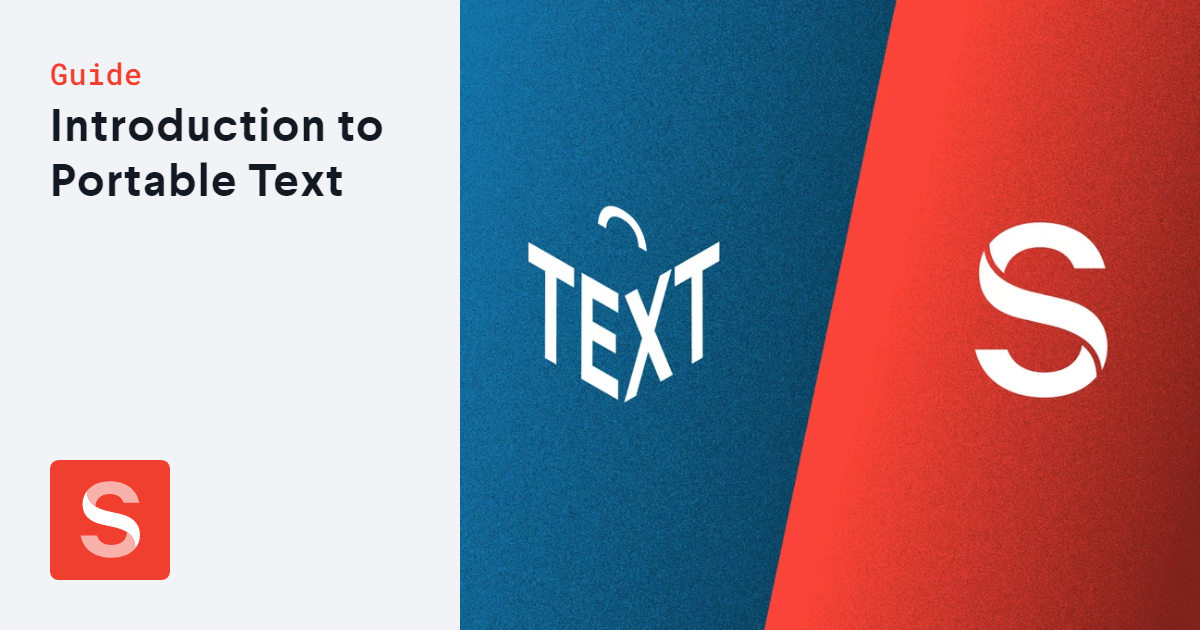 Introduction to Portable Text | Sanity.io guide Introduction to Portable Text | Sanity.io guide