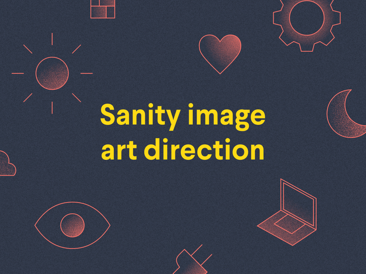 Using Sanity for image art direction | Sanity.io guide