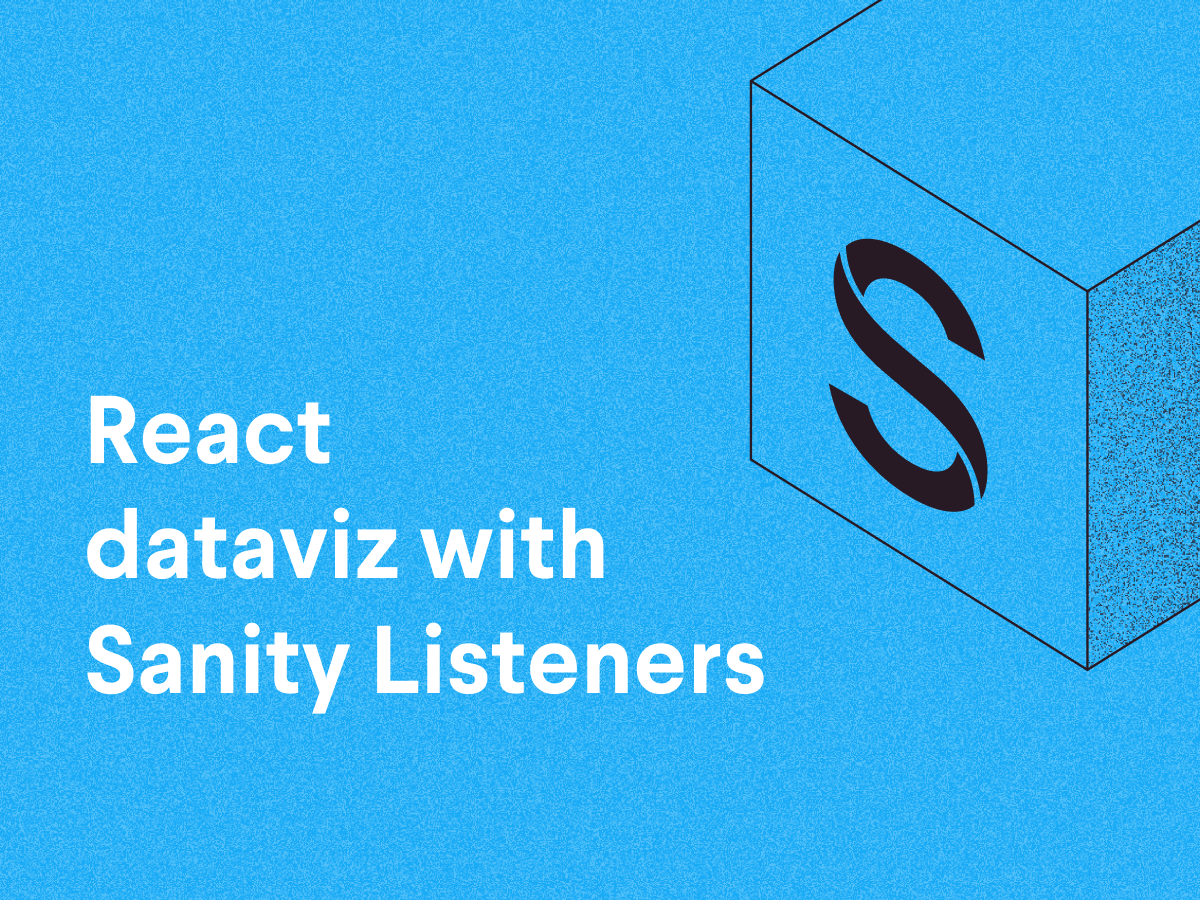 Real-time data visualization with React Charts and Sanity Listeners