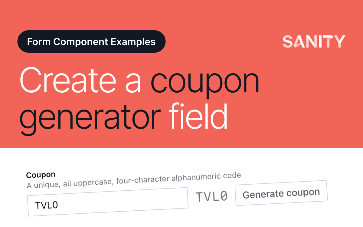 Create a “coupon generator” string field input | Sanity.io guide