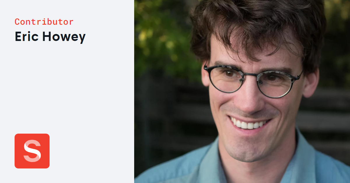 Eric Howey's profile & content on Sanity.io