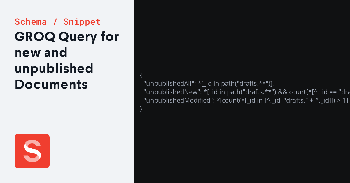 GROQ Query for new and unpublished Documents - Sanity Recipes