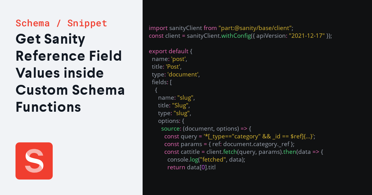 Get Sanity Reference Field Values Inside Custom Schema Functions Schema