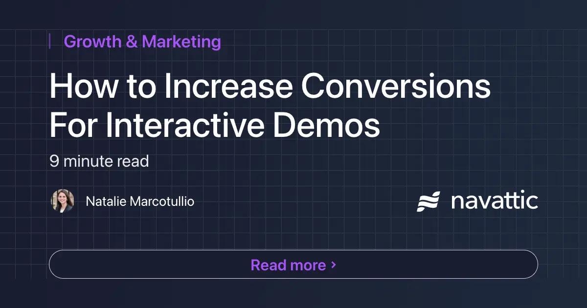 How to Increase Conversions For Interactive Demos