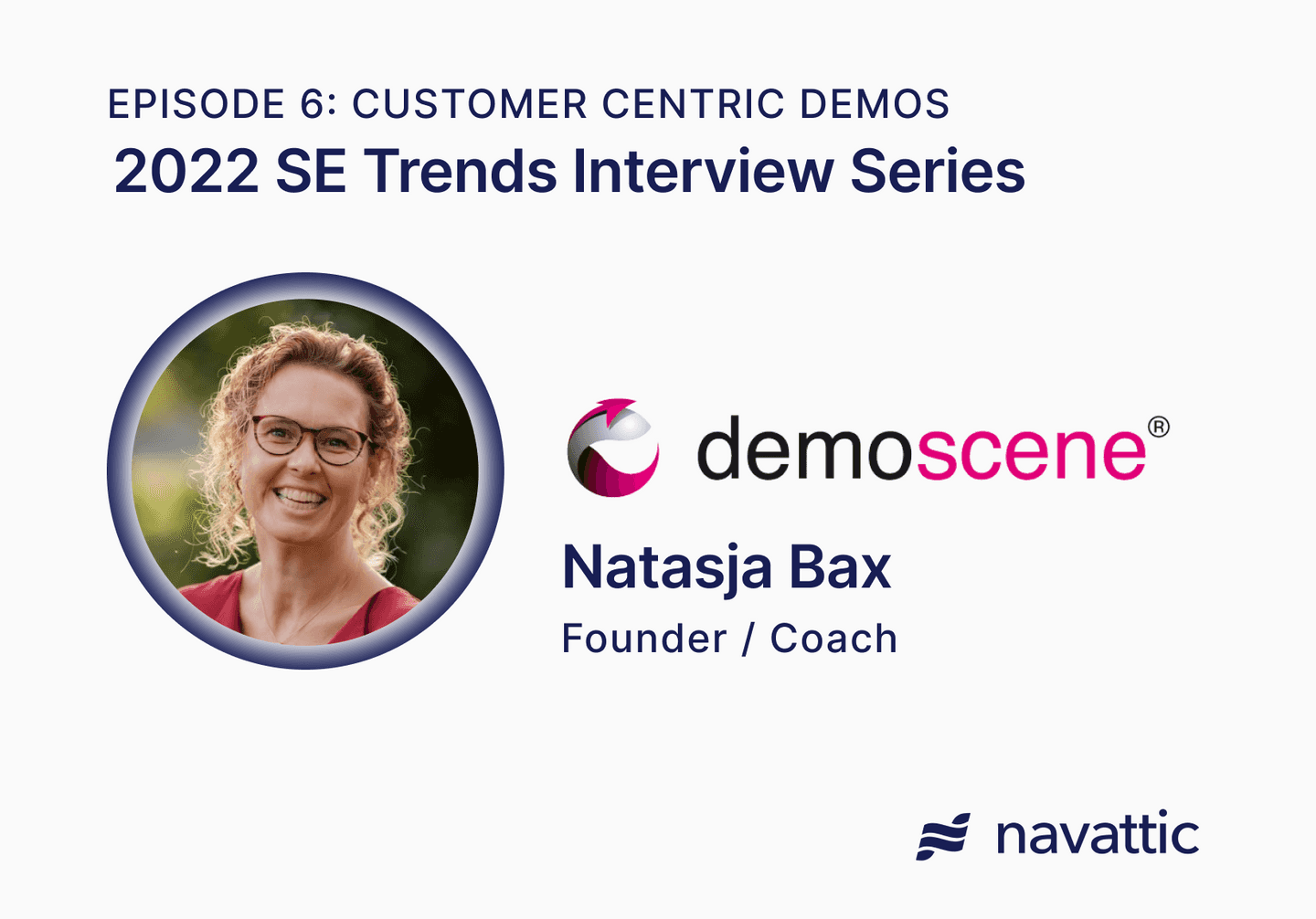 2022 SE Trends: Customer Centric Demos with Natasja Bax