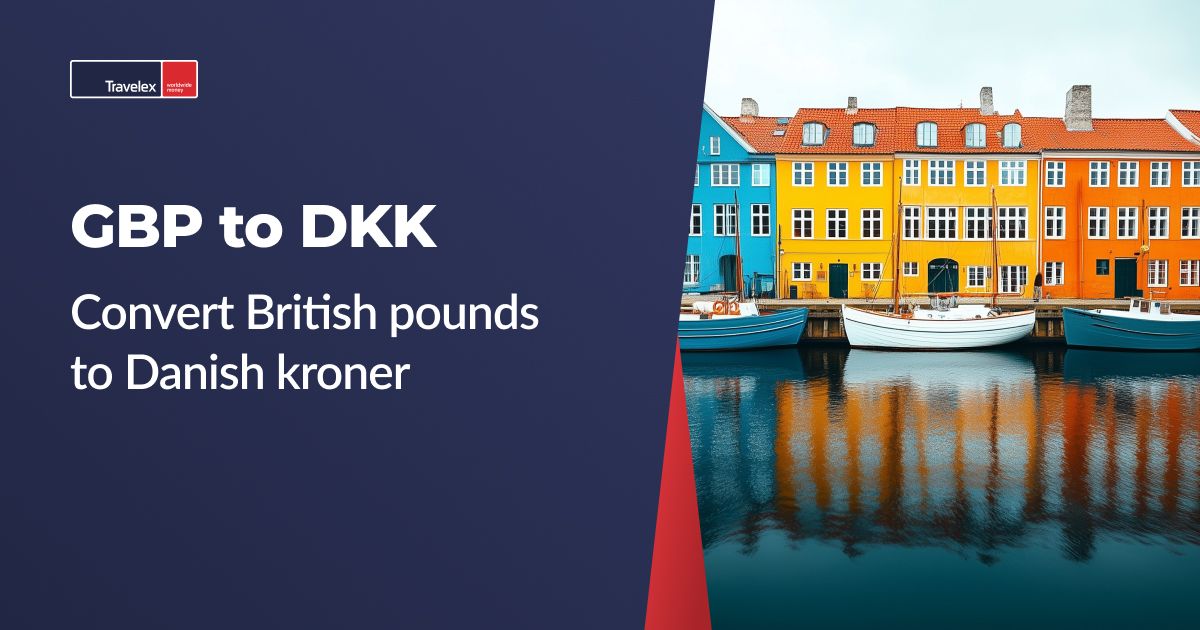 Buy DKK | Convert British Pounds to Danish krone | Travelex