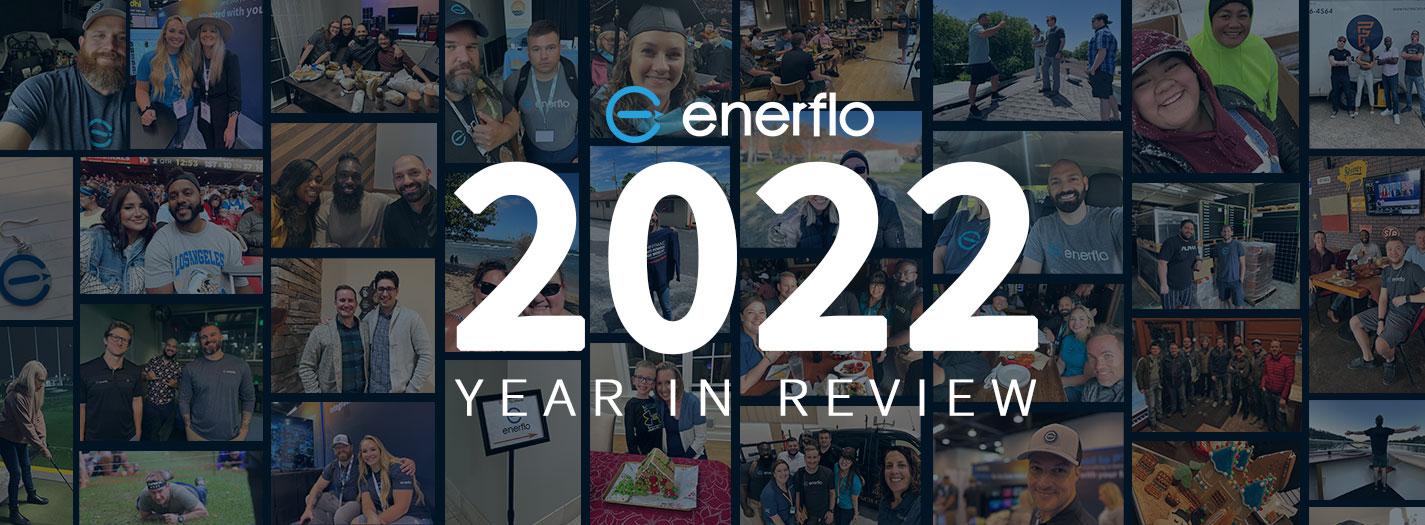 Enerflo | Enerflo 2022 Year in Review