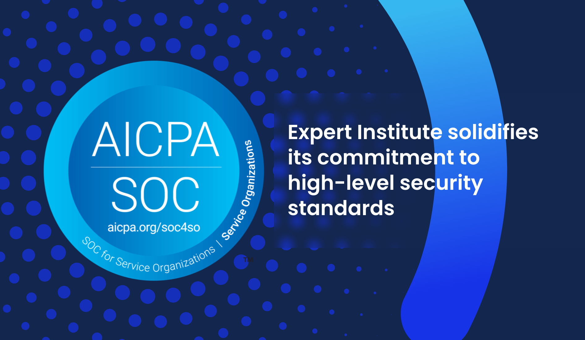 Expert Institute Achieves SOC 2 Type 2 Compliance