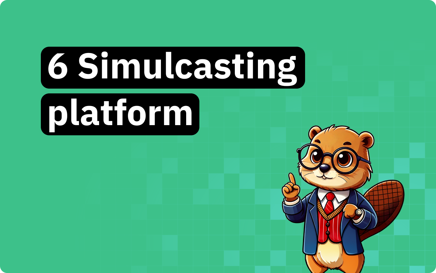 Top 7 Simulcasting Tools for 2026 Live Streaming