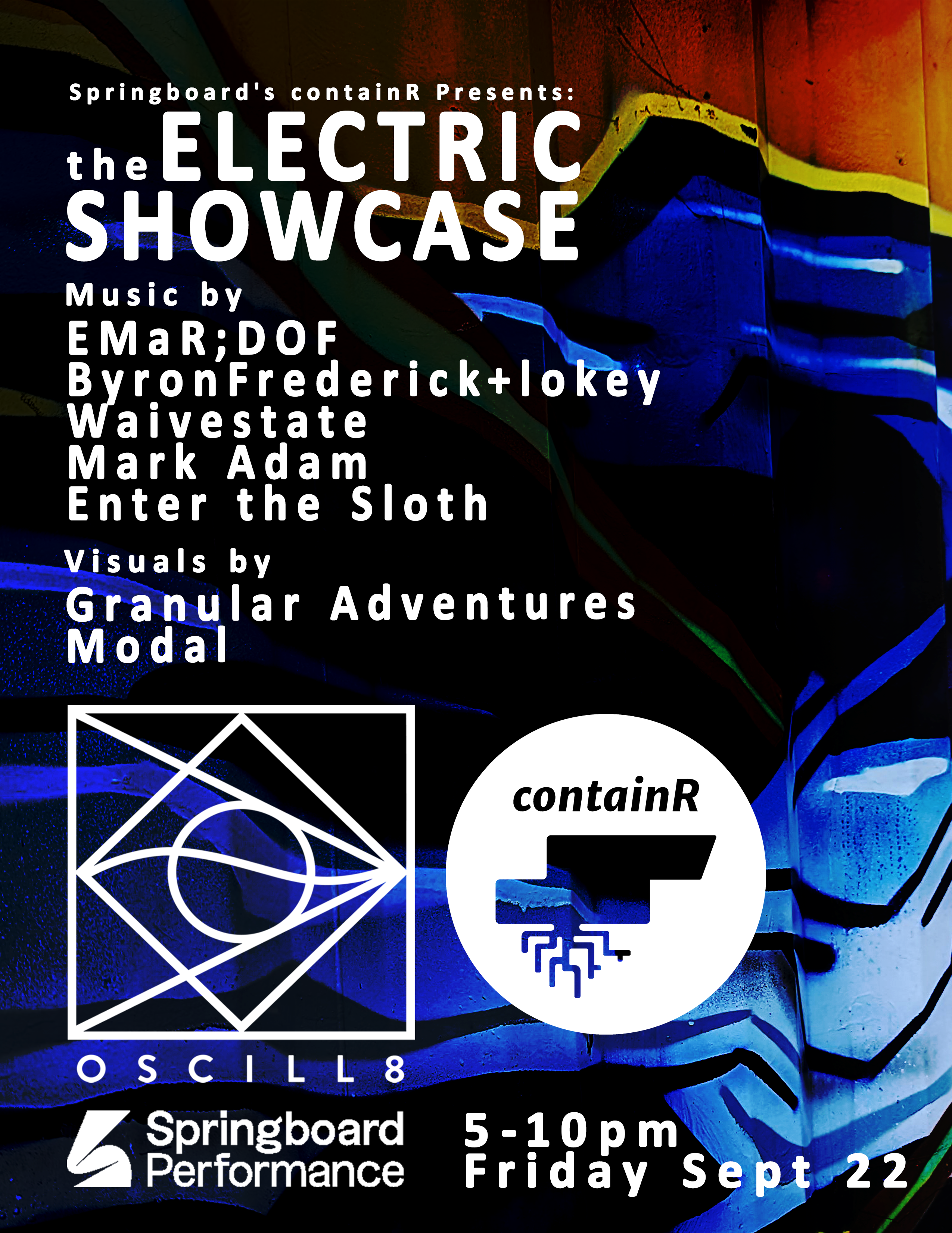 Springboard's containR and Oscill8 Presents: The Electric Showcase ...