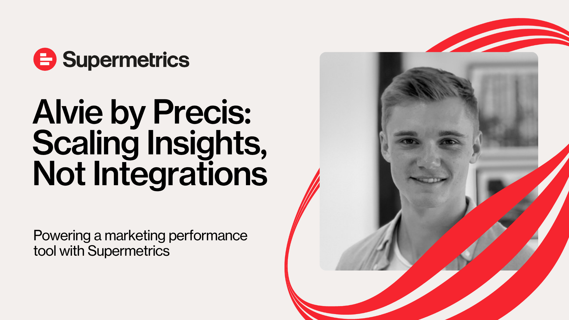 Alvie by Precis: Powering a marketing performance tool with Supermetrics