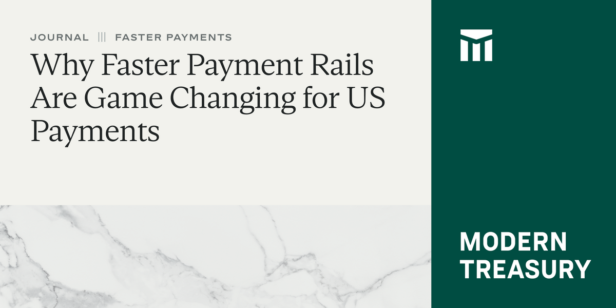 Why Faster Payment Rails Are Game Changing for US Payments