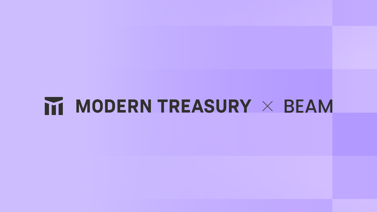 Modern Treasury Acquires Beam to Expand Instant Payments Leadership with Stablecoins