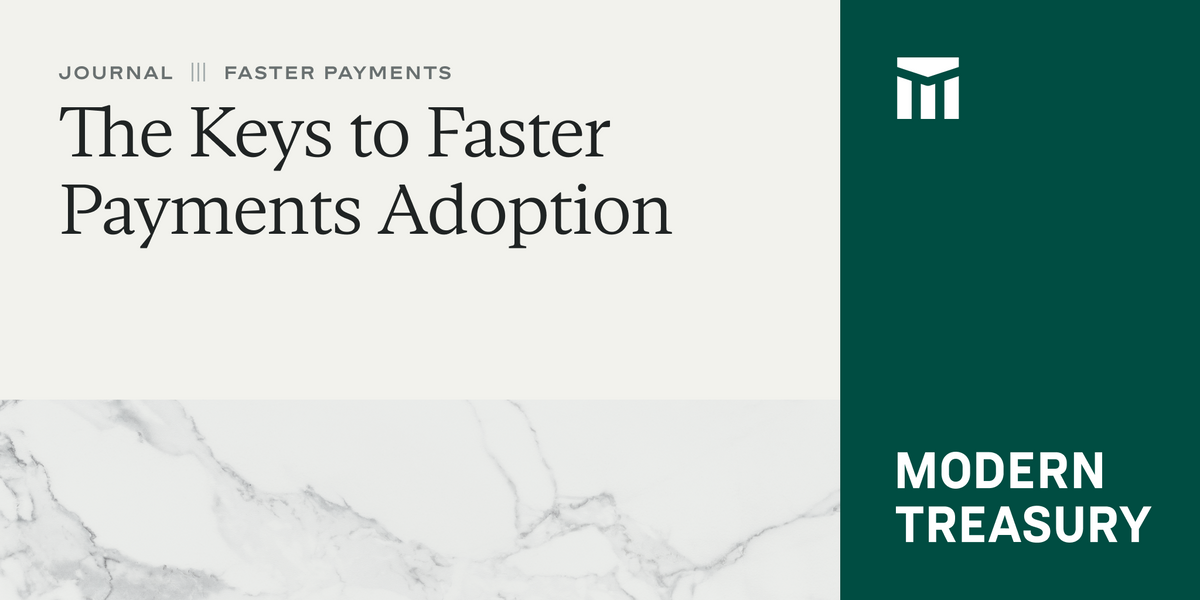 The Keys to Faster Payments Adoption