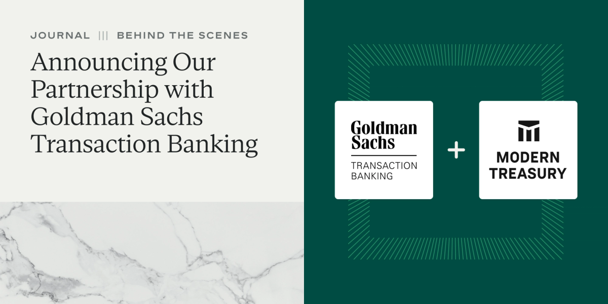 Announcing Our Partnership With Goldman Sachs Transaction Banking